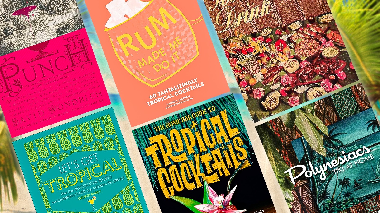 12 Best Cocktail Books For Tropical Drinks